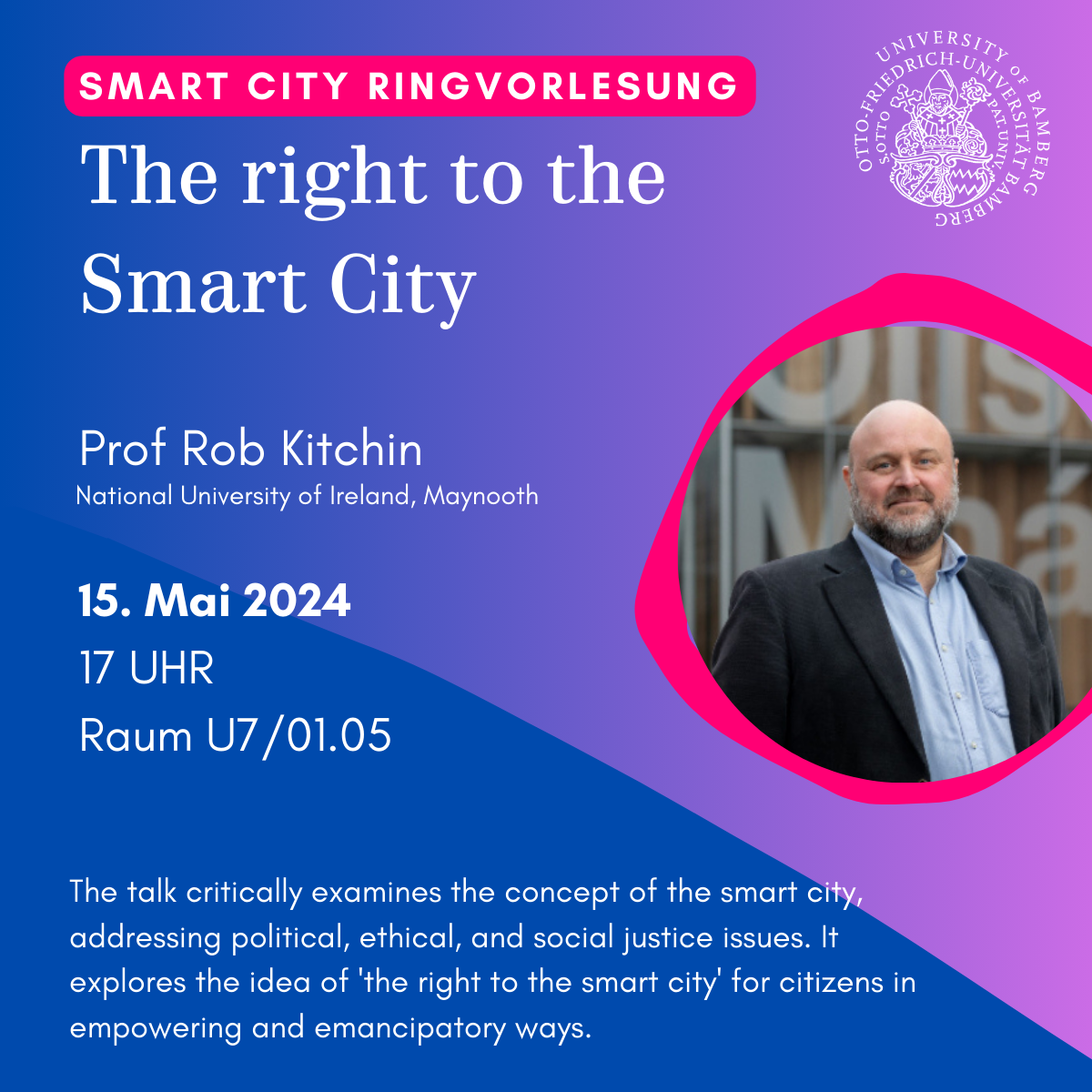 Gastvortrag Prof. Rob Kitchin (Maynooth University, Ireland): "The ...